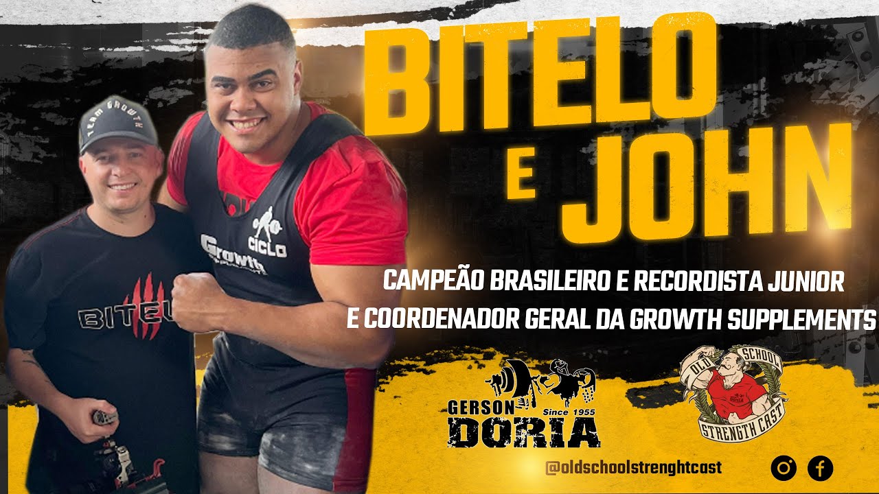 BITELO E JOHN | OLD SCHOOL STRENGTH CAST #51 - YouTube