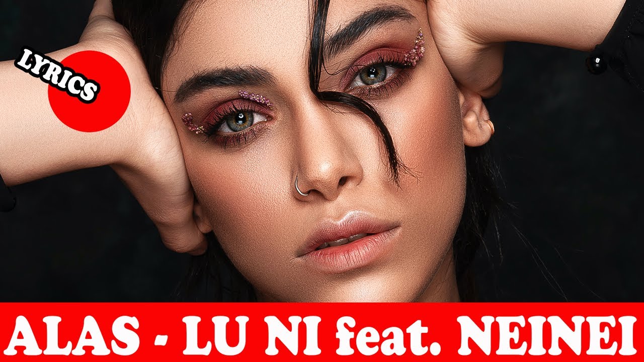 ALAS - Lu ni feat Neinei (Lyrics) Video 🎶Reggaeton - YouTube
