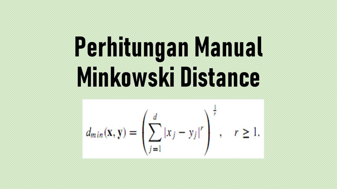 Perhitungan Minkowski Distance - YouTube