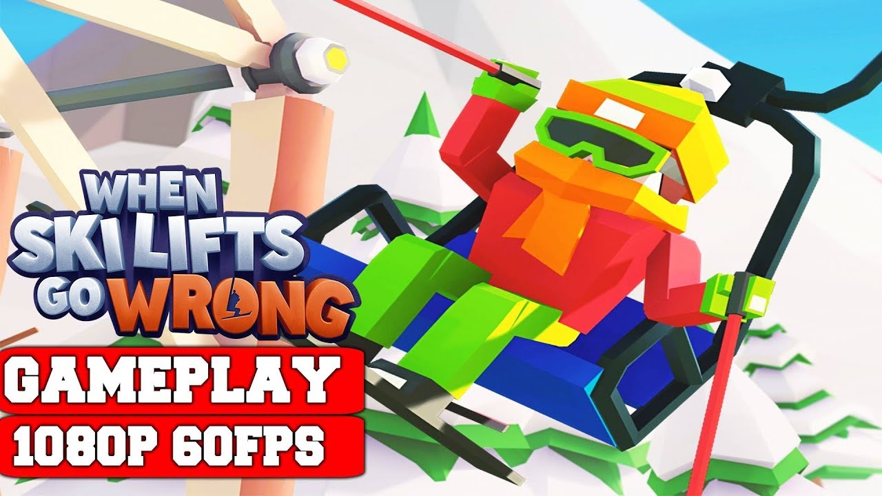 When Ski Lifts Go Wrong Gameplay (PC) - YouTube