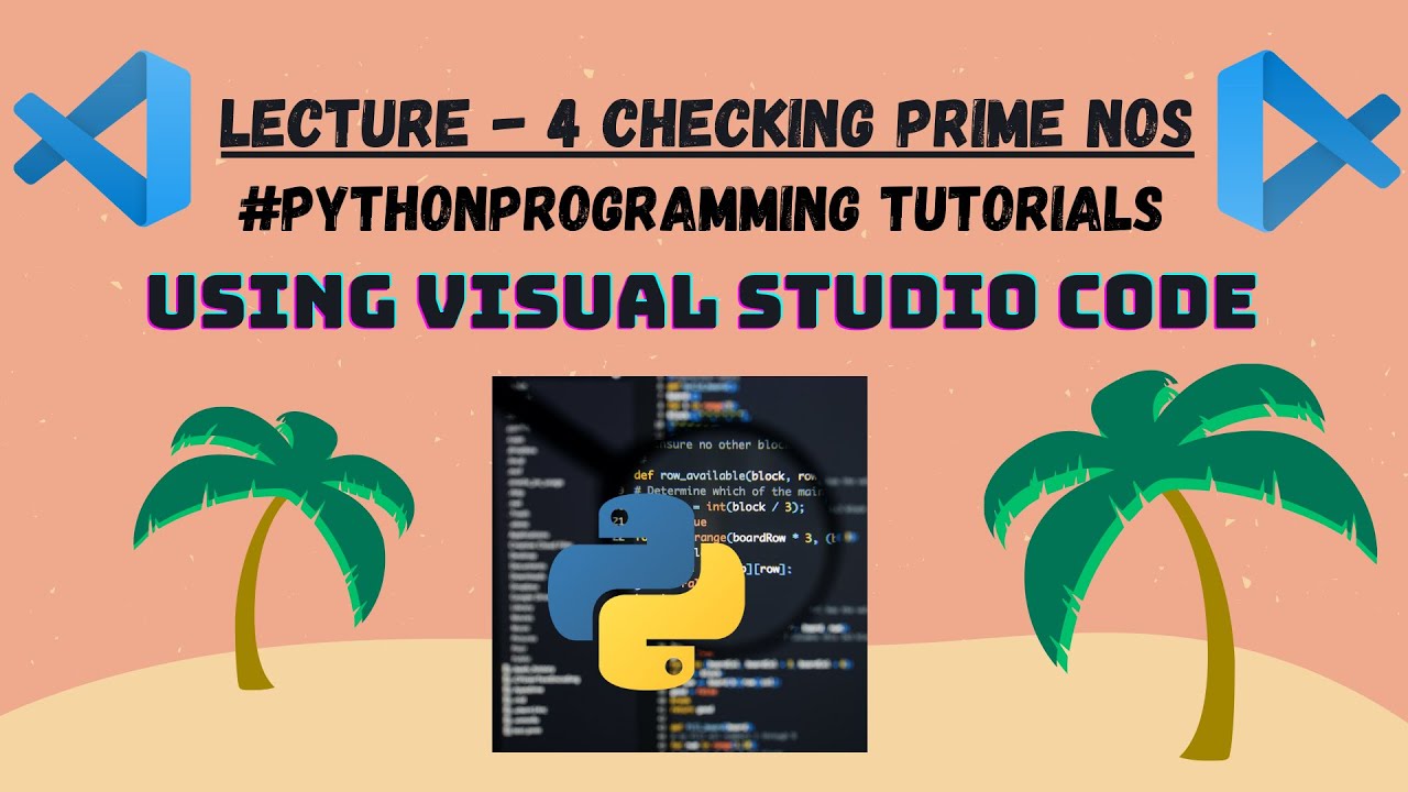 Check Prime Number In Python Using Visual Studio Code Class 12 11 Check Prime Number In Python Using Visual Studio Code Class 12 11