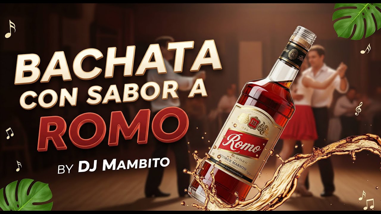 Bachata Con Sabor A Romo Dj Mambito - YouTube