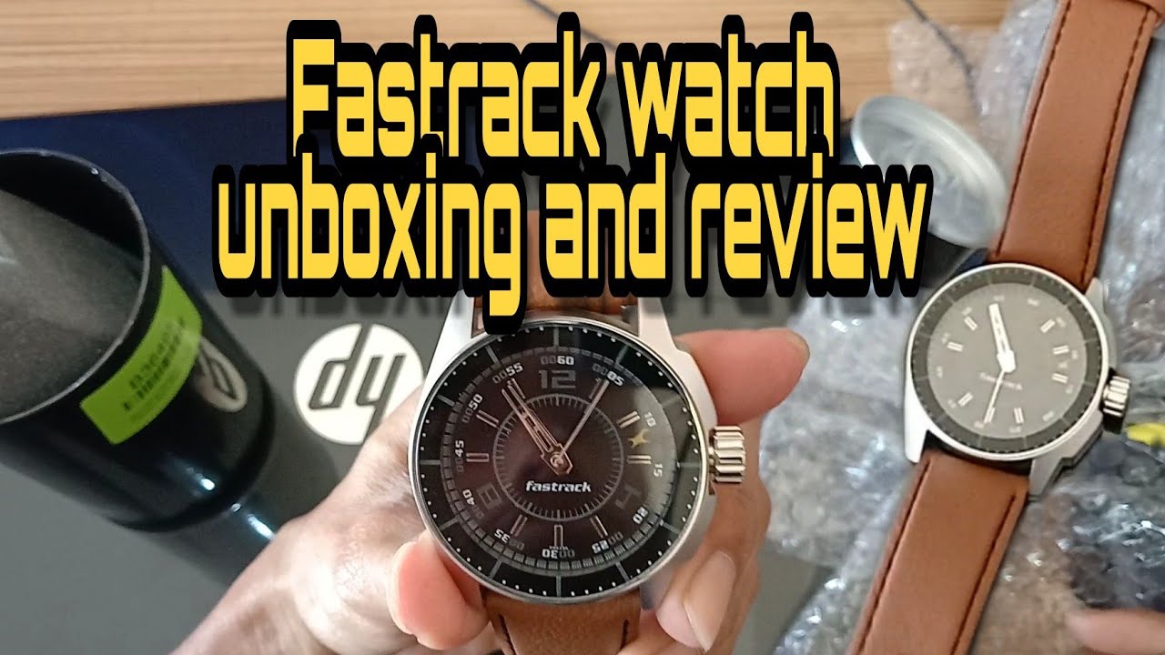 Fastrack watch unboxing and review - YouTube
