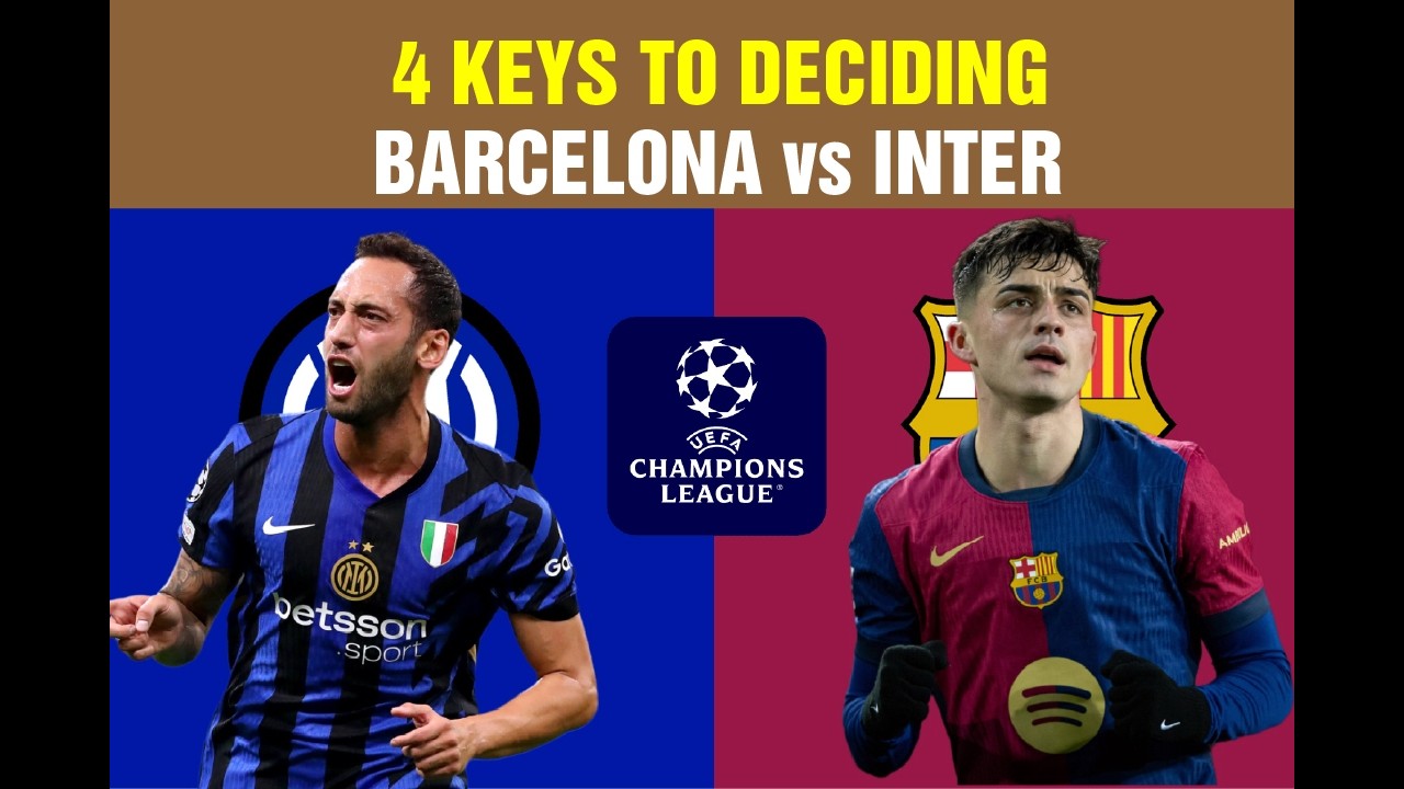 4 Keys to Deciding the Barcelona vs Inter Match - YouTube