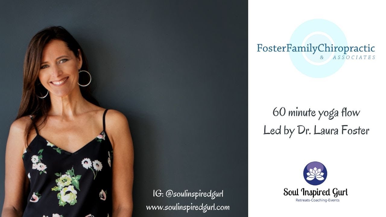 60 MIN YOGA FLOW - led by Dr. Laura Foster - YouTube
