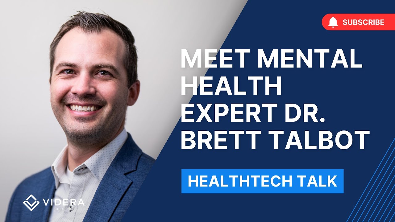 Meet Mental Health Expert Dr. Brett Talbot, PhD | HeathTech Talk - YouTube