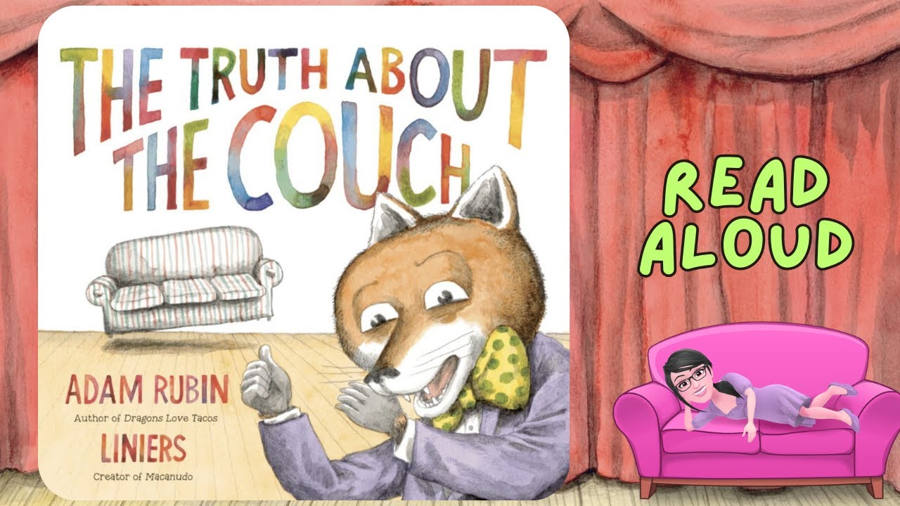 The Truth About The Couch🛋️//Read Aloud Story Time for kids - YouTube