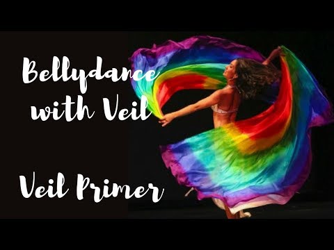 Belly Dance Lessons - Veil Primer