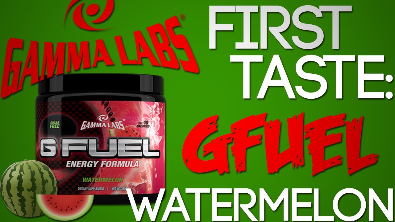 "First Taste" G-Fuel: Watermelon - YouTube