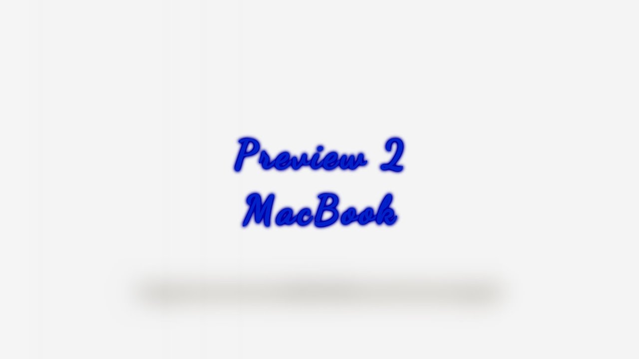 Preview 2 MacBook - YouTube
