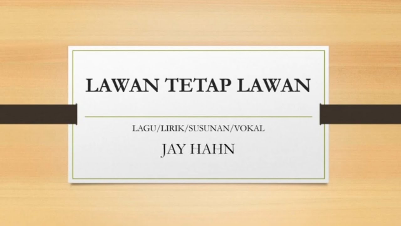 Jay Hahn Lawan Tetap Lawan - YouTube
