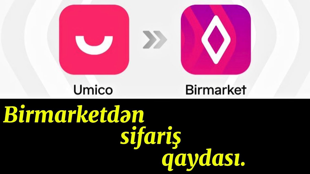 Birmarket nədir və necə istifadə edilir / birmarket sifariş qaydası / umico / birmarket ...