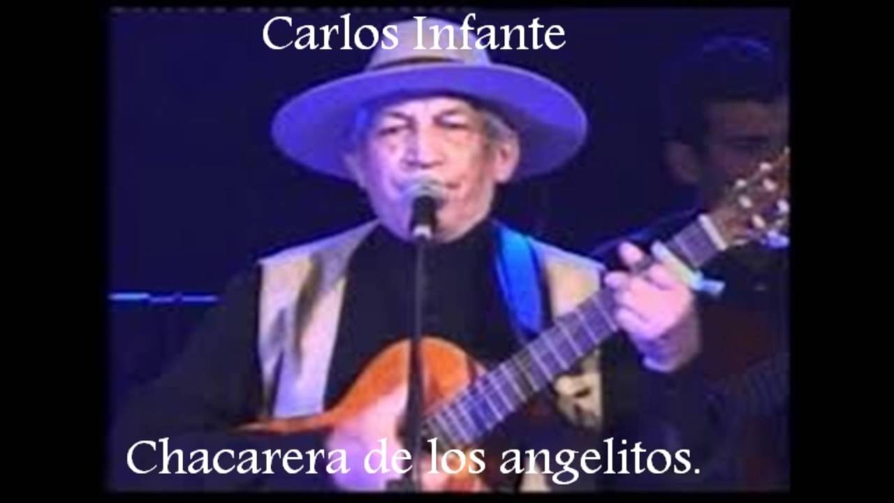 Carlos Infante - Chacarera de los angelitos - YouTube