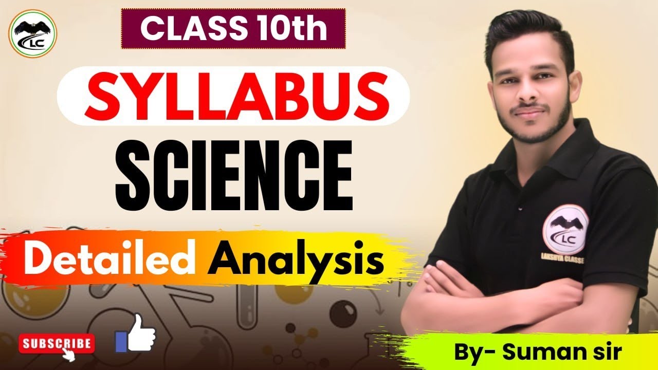 Science Class 10th Syllabus 2024-25 । Detailed Analysis + Marks ...
