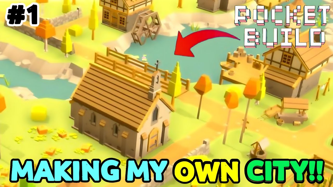 BUILDING MY OWN DREAM CITY!!! | Pocket Build #1 - YouTube