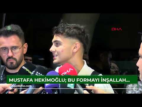 Mustafa Hekimoğlu: Bu formayı inşallah en güzel şekilde temsil edeceğim