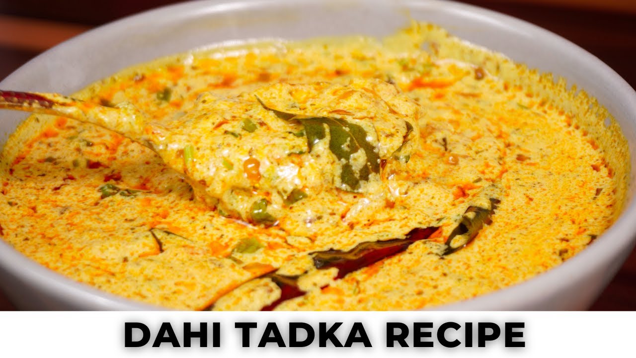 Dahi Tadka Recipe | Spicy Dahi Tadka | Flavorful Dahi Tadka Recipe ...