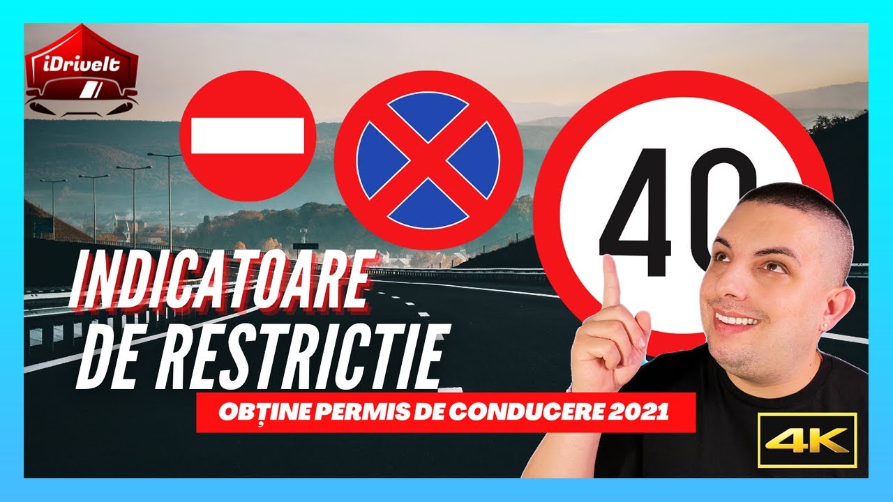Indicatoare rutiere - Indicatoare de interzicere și restricție ...