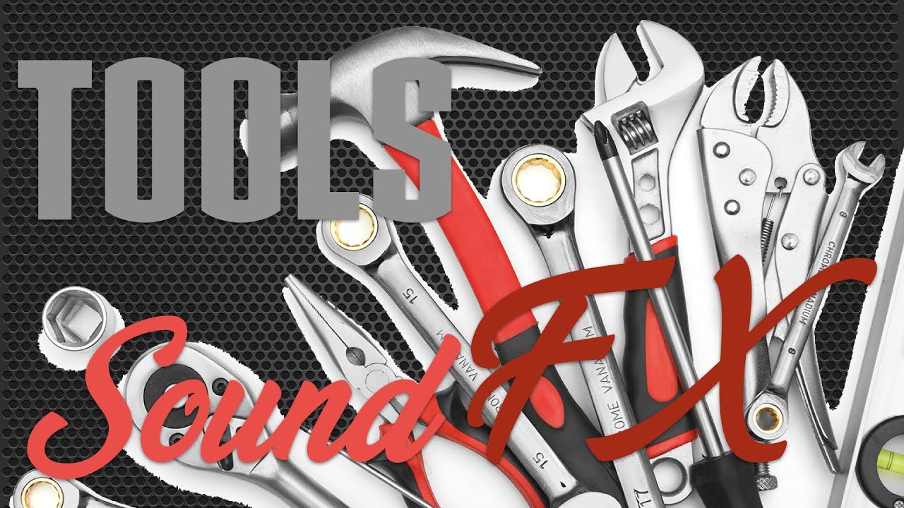 TOOLS SOUND EFFECTS - YouTube