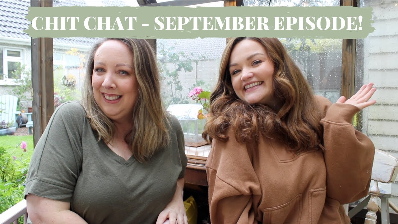 September Chit Chat - YouTube