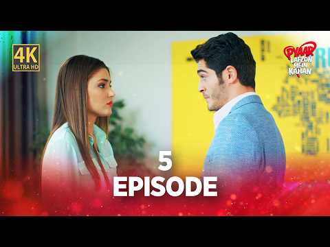Pyaar Lafzon Mein Kahan - Episode 5 (4K)