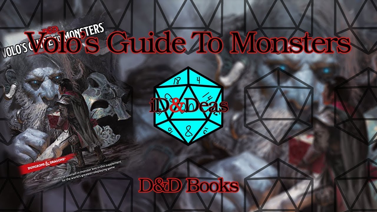 Volo's Guide to Monsters - YouTube