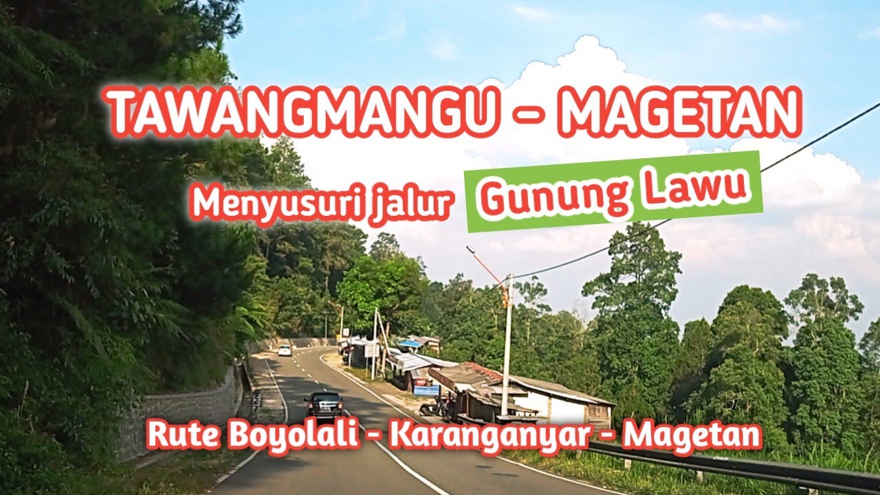 Jalur Tawangmangu magetan, #tawangmangu , #gununglawu , #arifinanna ...