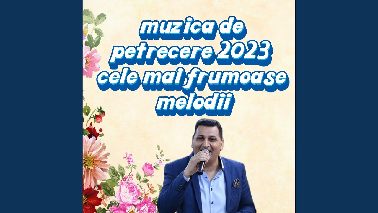 muzica de petrecere 2023 cele mai frumoase melodii - YouTube