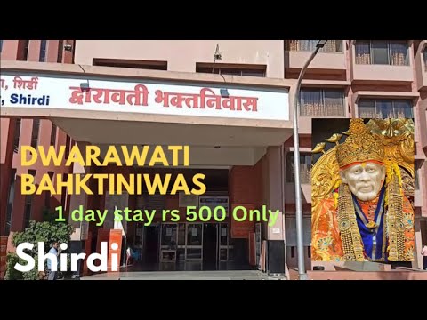 Dwarawati Bhaktiniwas Ashram | Shirdi Episode 1 | How to book room in ...