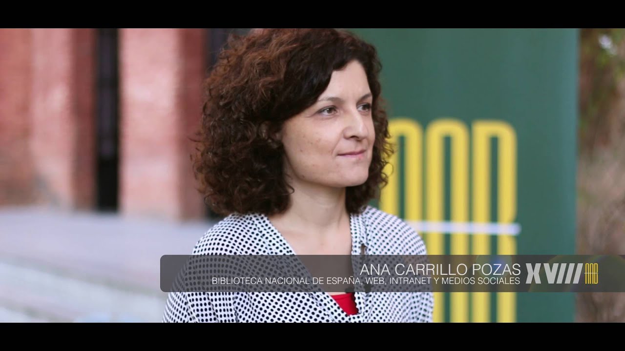 Entrevistas 18JBA: Ana Carrillo Pozas. Biblioteca Nacional de España ...