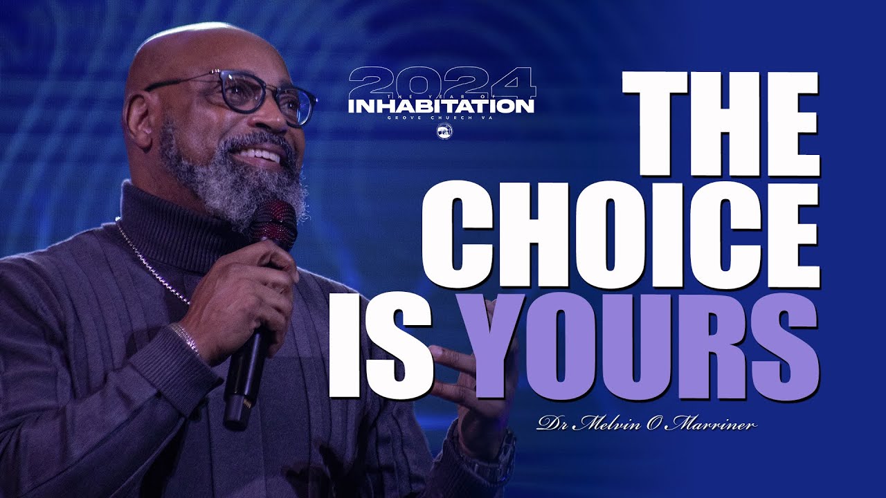 The Choice Is Yours | Dr Melvin O Marriner - YouTube