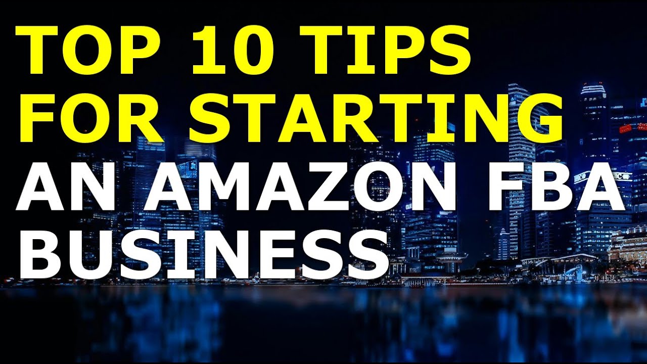 Starting an Amazon FBA Business Tips | Free Amazon FBA Business Plan ...