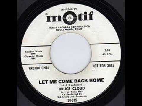 Bruce Cloud – Let Me Come Back Home / As Long As You're Mine – Vinyl (7 ...