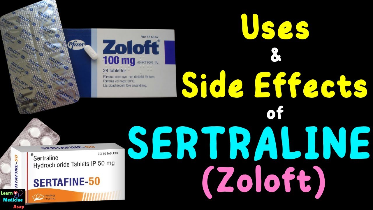 Sertraline (Zoloft) – Side Effects, Uses, Mechanism of Action, Dosage ...