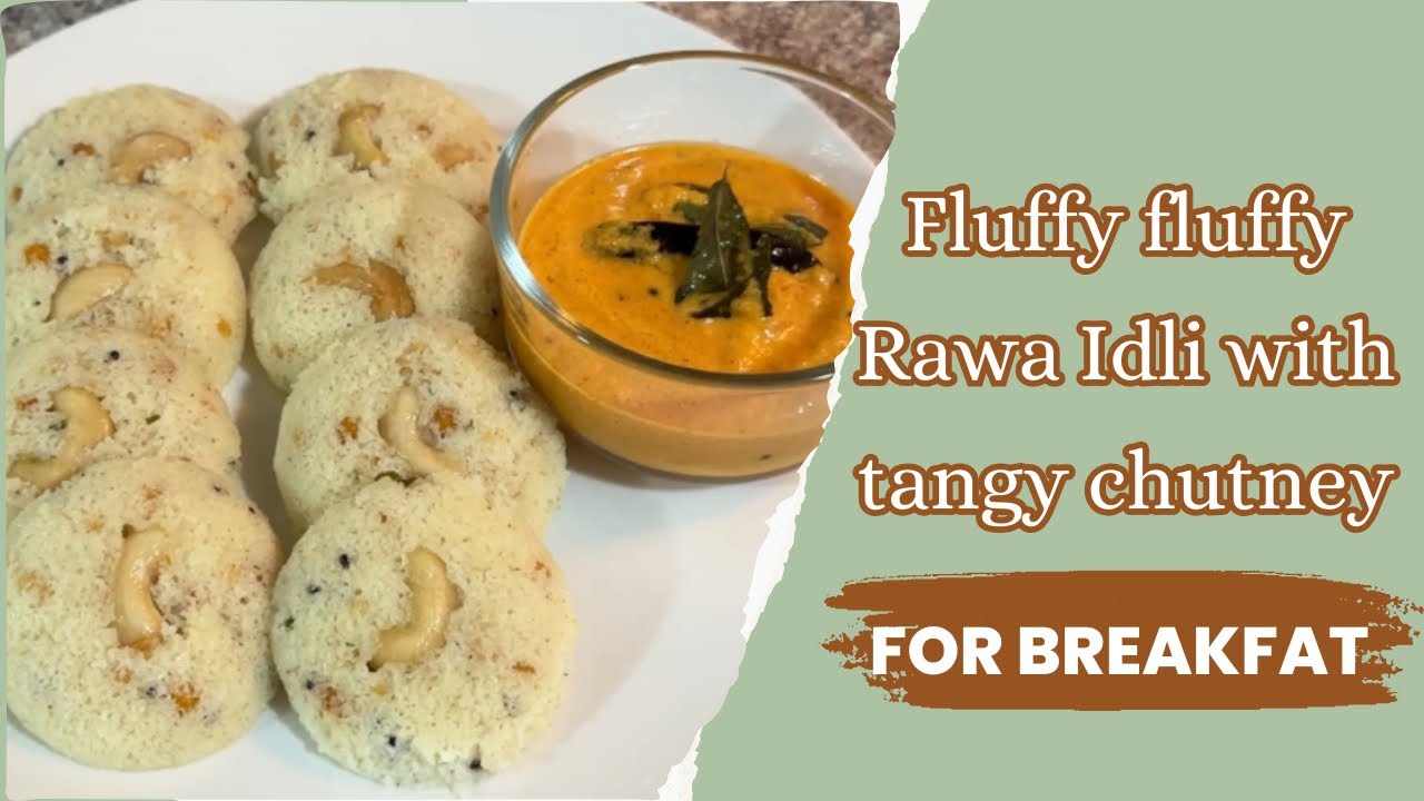 Easy and Delicious Rawa Idli Recipe Revealed |Secrets to Soft and ...
