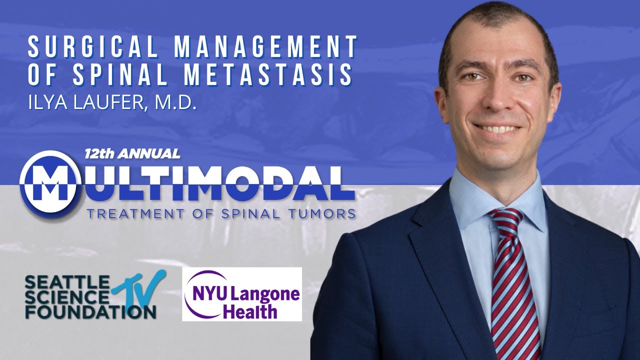 Surgical Management of Spinal Metastasis - Ilya Laufer, M.D. - YouTube