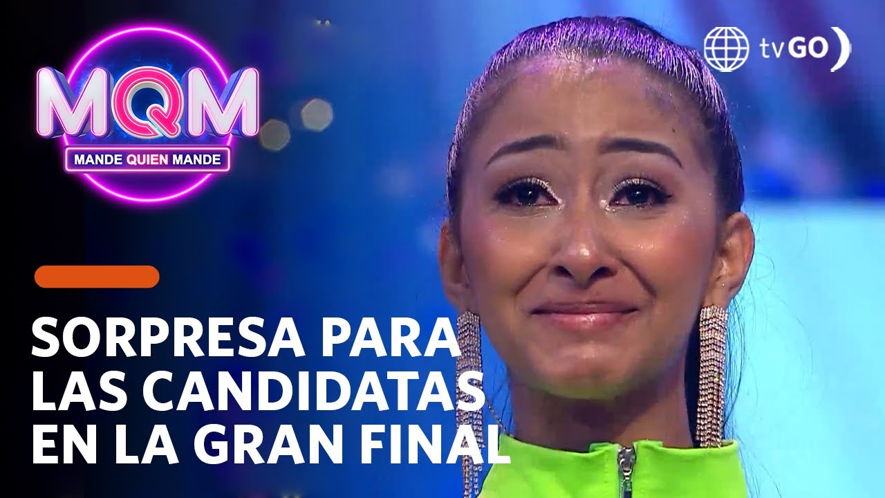 Mande Quien Mande: Finalistas son sorprendidas en la gran final de "La ...