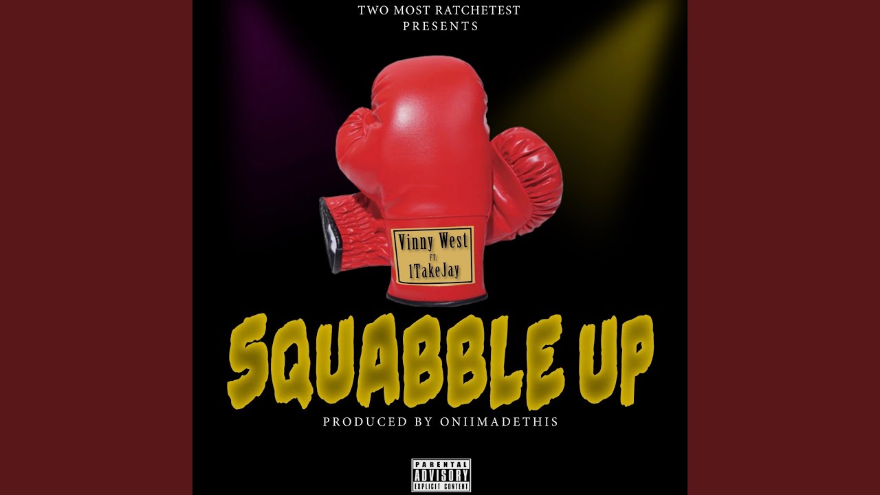 Squabble Up (feat. 1TakeJay) - YouTube