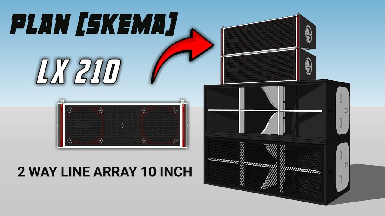 PLAN LINE ARRAY [SKEMA LINE ARRAY LX 210] 2 WAY COCOK UNTUK BALAP DAN ...