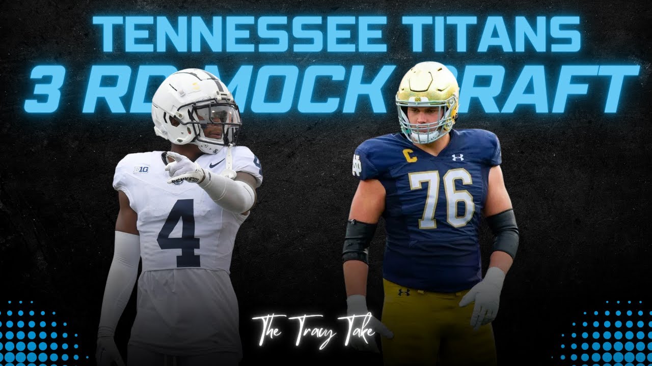Tennessee Titans 2024 3 Round NFL Mock Draft | The Tracy Take - YouTube