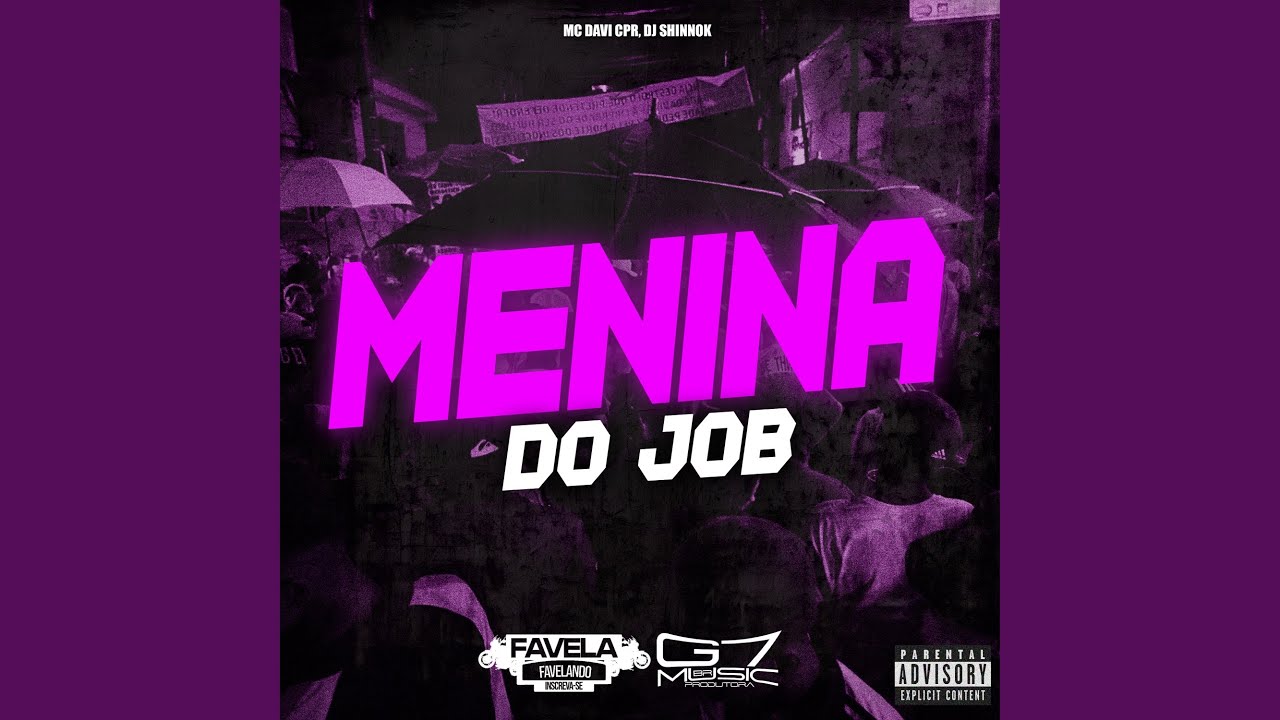Menina do Job - YouTube