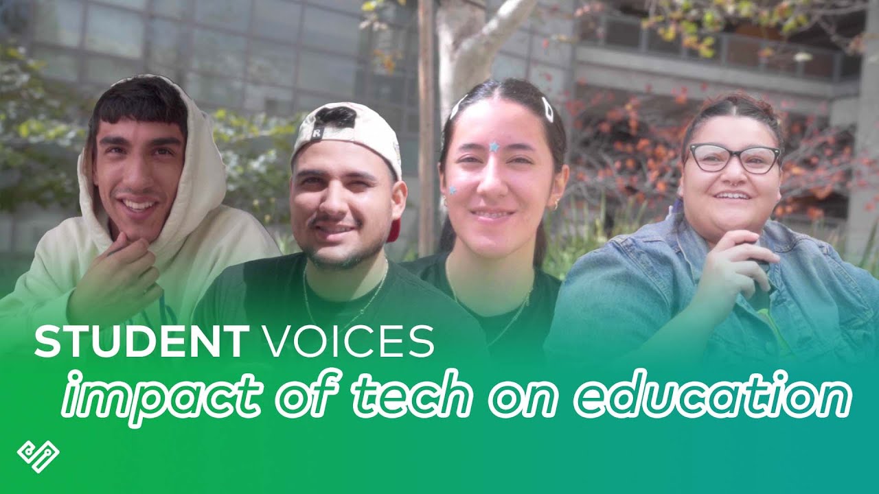 Student Voices: Impact of Tech on Education - YouTube