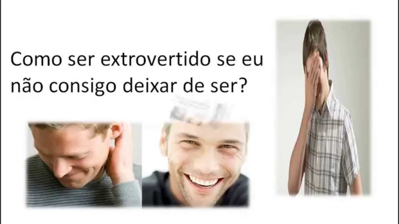 Como ser Extrovertido/ comunicação Inteligente#11 - YouTube