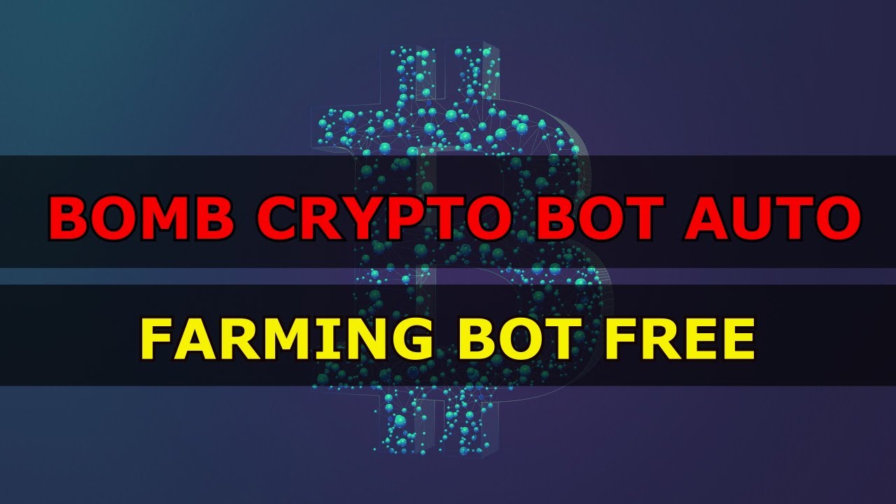 Bomb Crypto Bot / Bomb Crypto Auto Farm / Bomb Crypto Hack Download ...