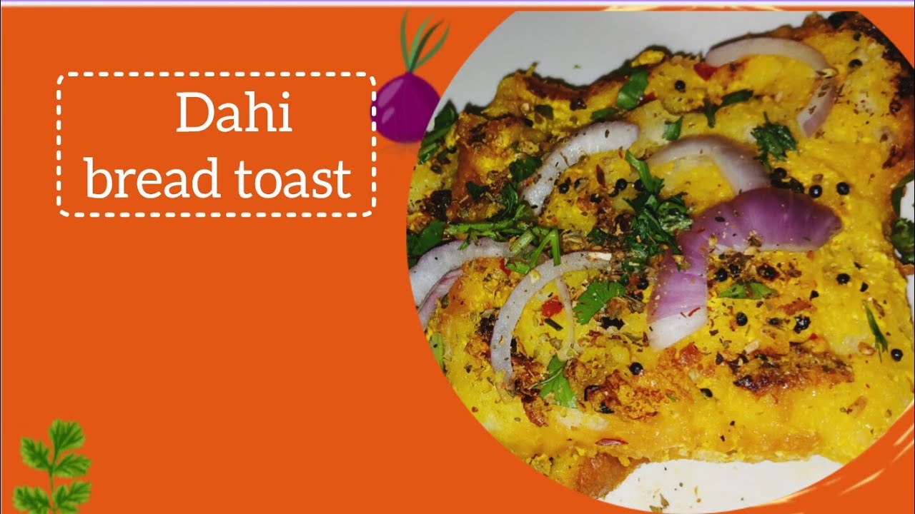 Dahi Bread Toast🍞😋@cook_withpalak - YouTube