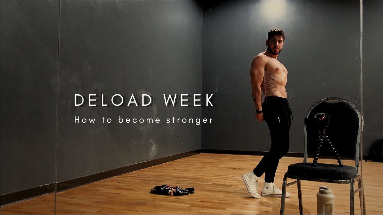 DELOAD WEEK BEGINS - YouTube
