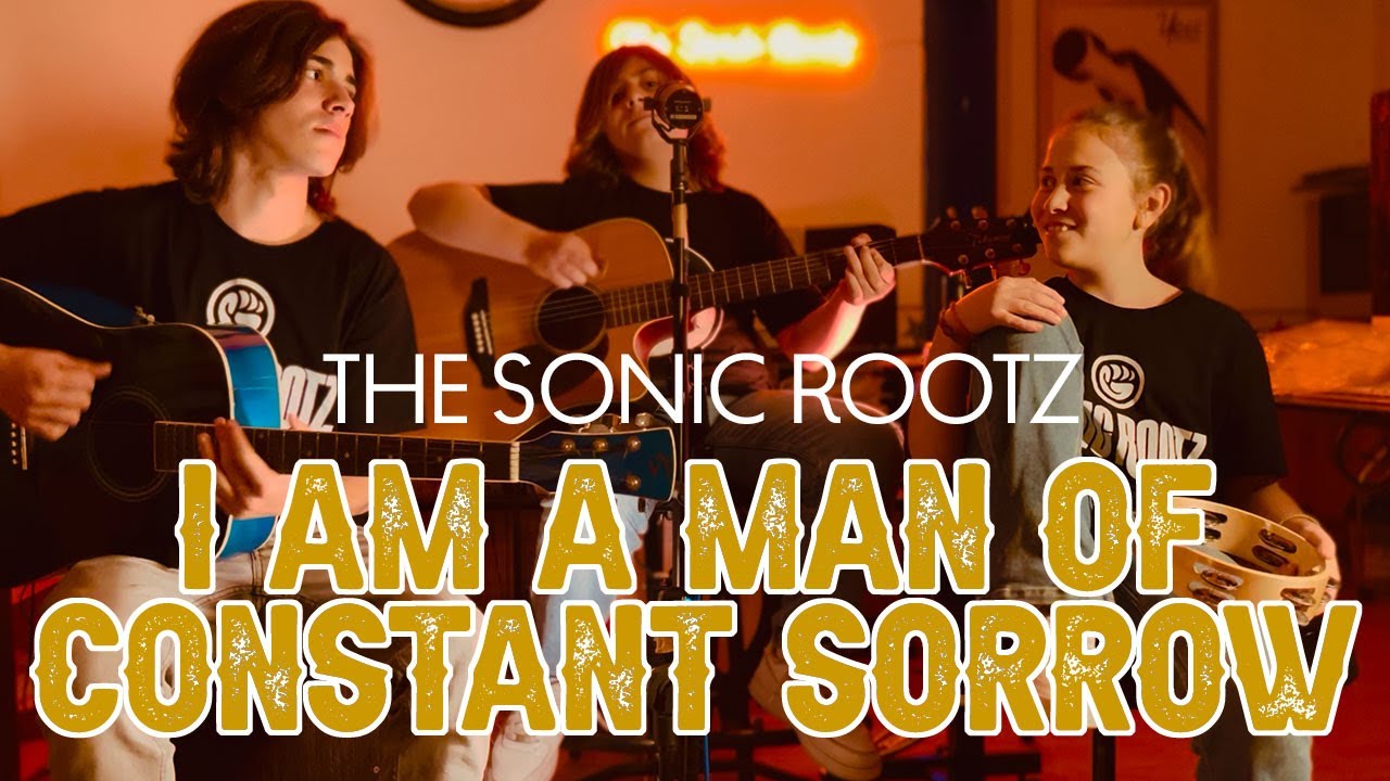 "I Am a Man of Constant Sorrow" - 1913 traditional folk song (The Sonic ...