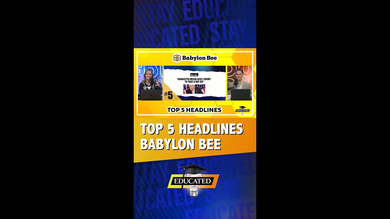 🐝Top 5 Babylon Bee Headlines - YouTube