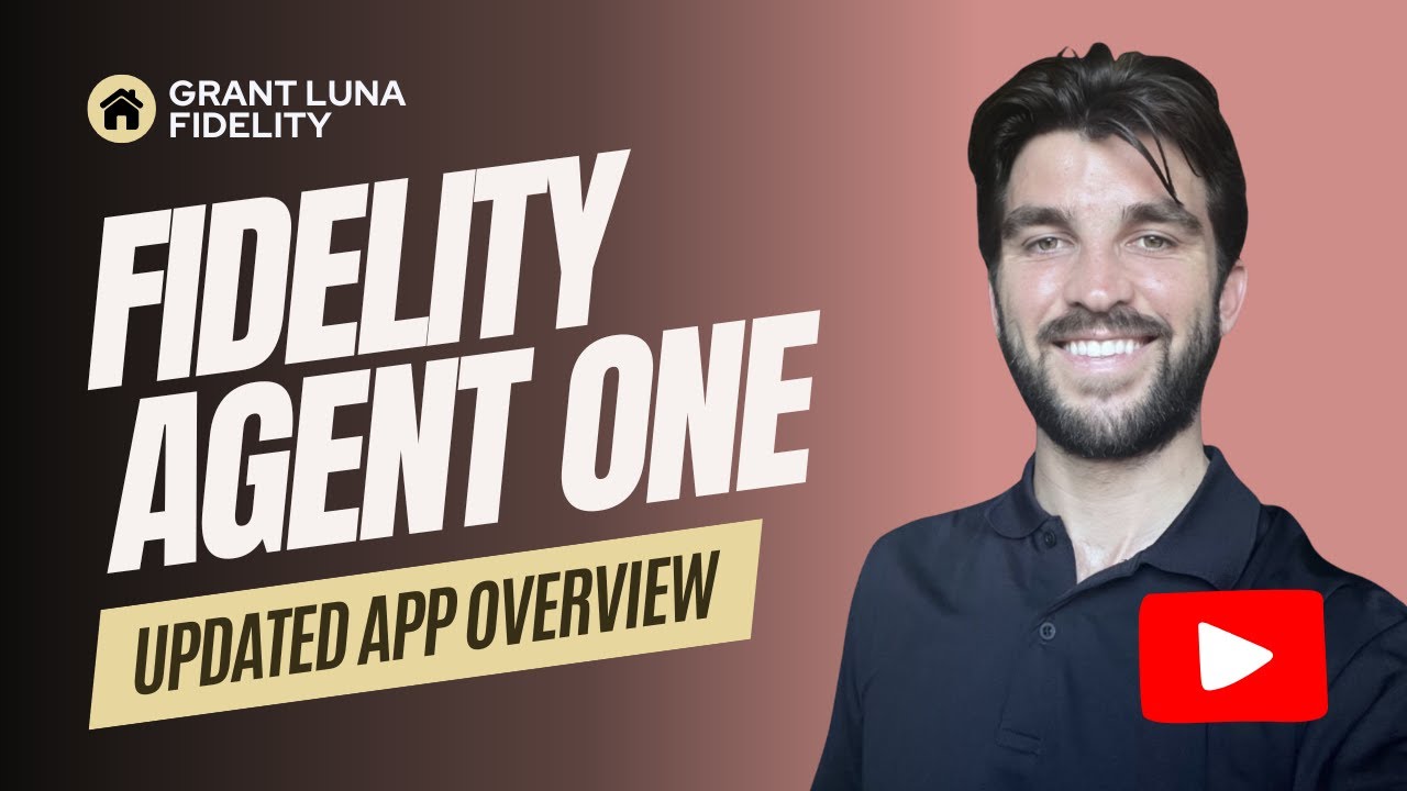 Fidelity Agent One 2024: Full Guide from Account Setup to Navigating ...
