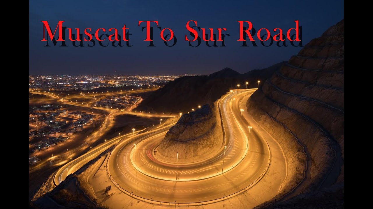 MUscat To Sur Road Trip beautiful road in Oman - YouTube